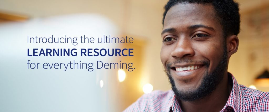 Learn - The W. Edwards Deming Institute